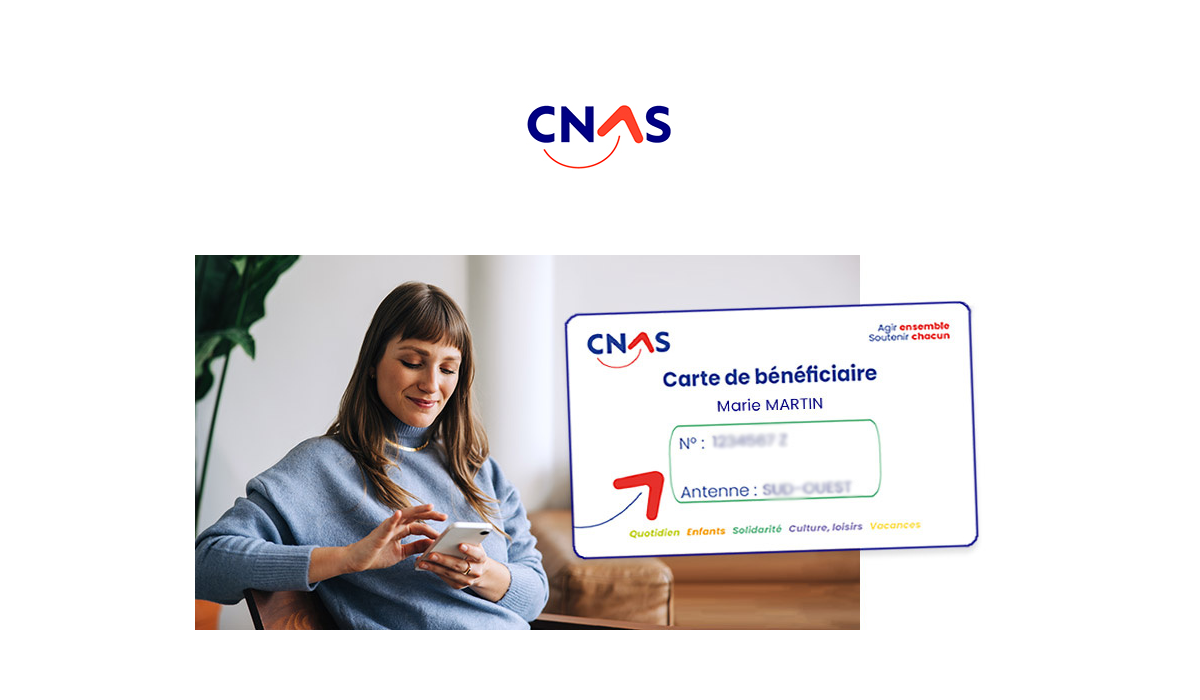 Obtenir la carte CNAS - Accès aux avantages CNAS